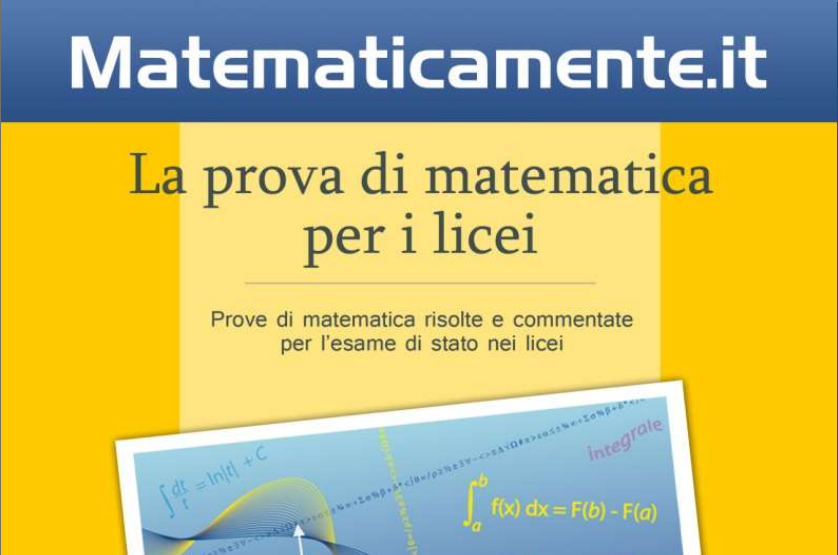 La prova scritta di matematica per i licei 2019 - Matematicamente